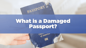 What is a Damaged Passport? - RushMyPassport